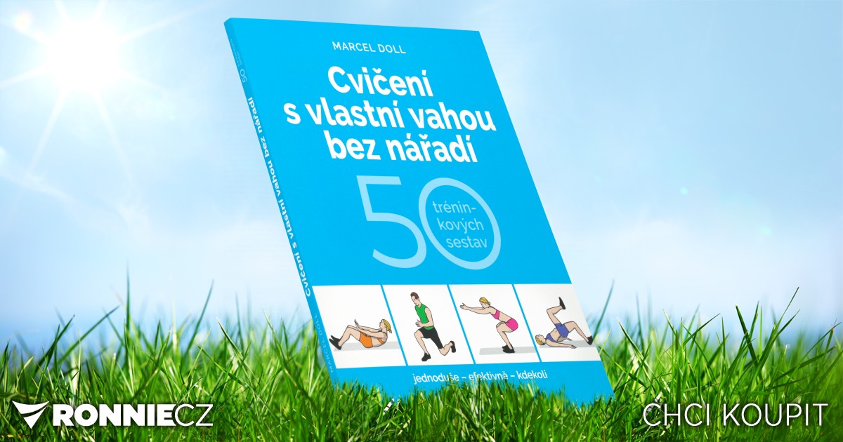 Cvičení s vlastní vahou bez nářadí (Marcel Doll), Nakladatelství Grada ...